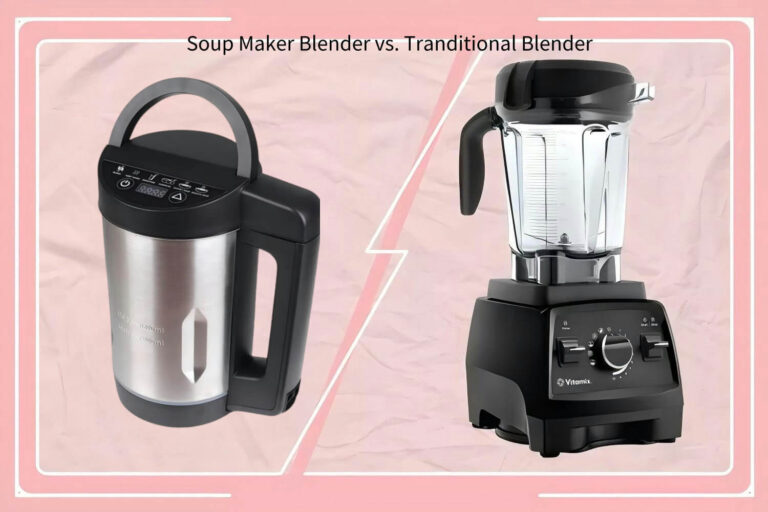 Soup Maker Blender Vs. Traditional Blenders, Which Is Better