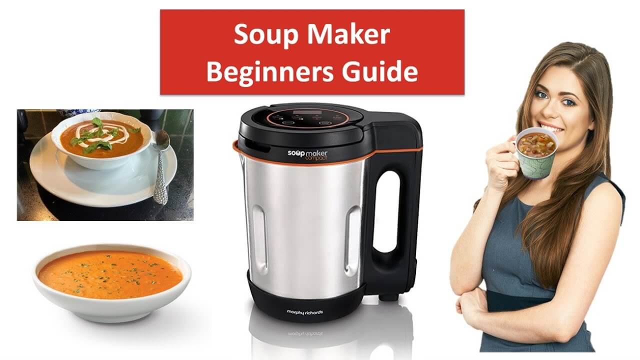How Do You Use A Soup Maker For Delicious Homemade Soups